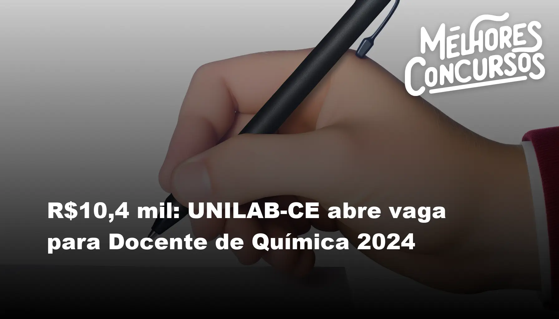 R$10,4 mil: UNILAB-CE abre vaga para Docente de Química 2024