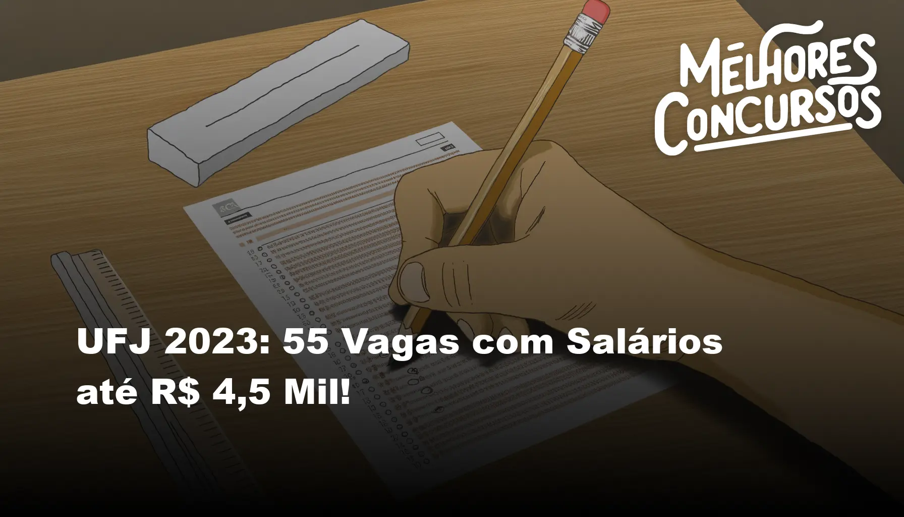 UFJ 2023: 55 Vagas com Salários até R$ 4,5 Mil!